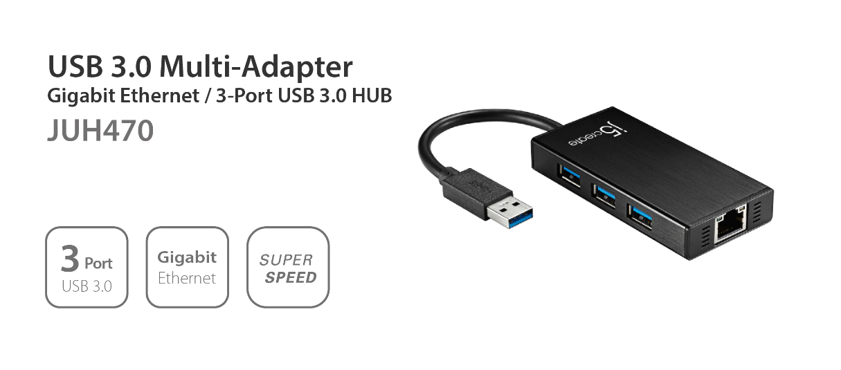 j5create JUH470 USB3.0 Multi-Adapter Gigabit Ethernet & 3-Port USB 3.0 HUB j5create JUH470 USB3.0 Multi-Adapter Gigabit Ethernet & 3-Port USB 3.0 HUB